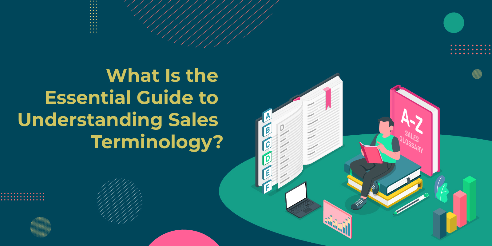 Unveiling Sales Terminology: Why It Matters in Business